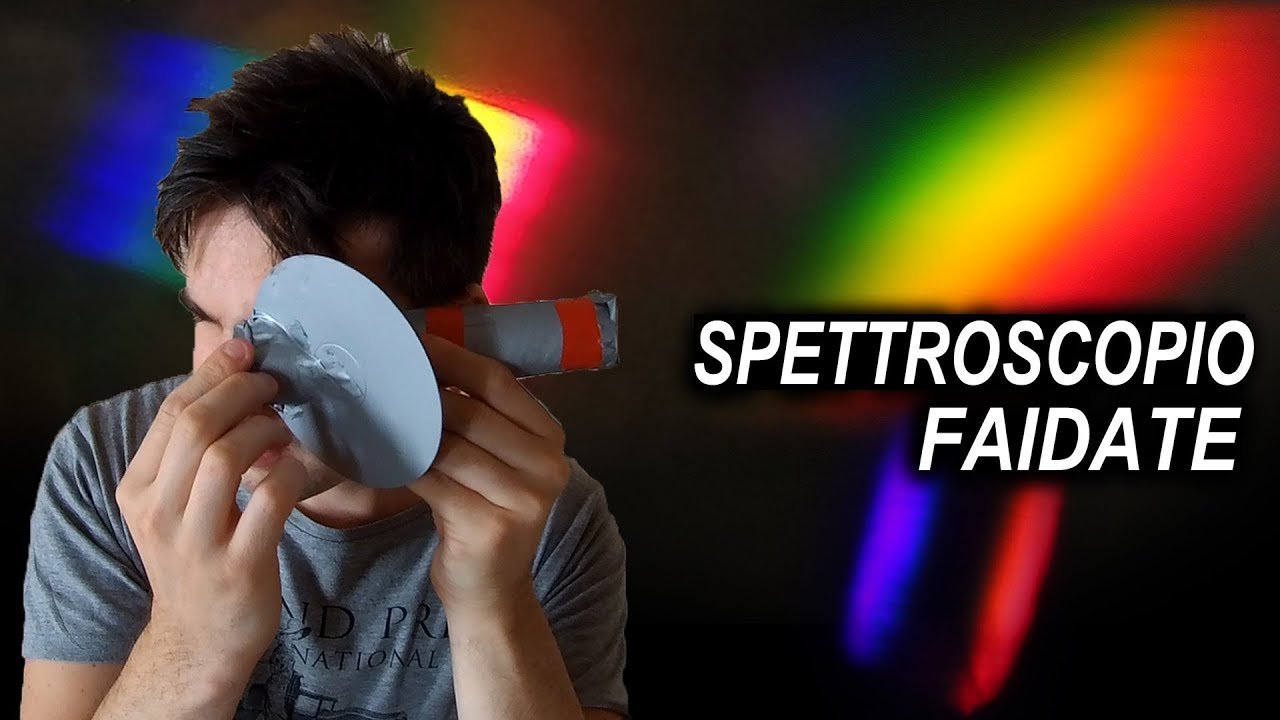 SPETTROSCOPIO FAI DA TE: Costruzione e Funzionamento - YouTube