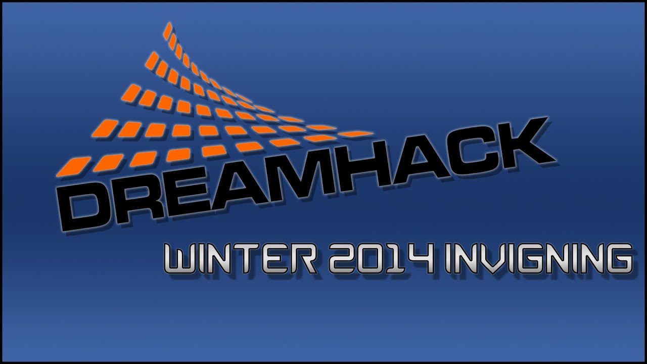 DREAMHACK WINTER 2014 - INVIGNING - YouTube