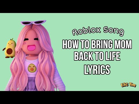 Avocadoplayzoff - How to bring mom back to life (Roblox Song) | Lyrics Version