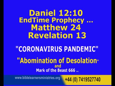 Daniel 12 End-time Prophecy: COVID-19 | Abomination of Desolation ...