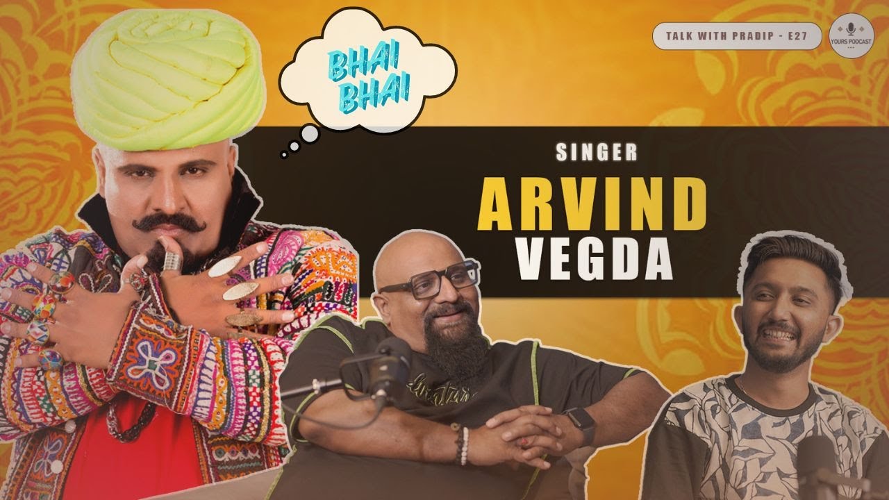 Arvind Vegda : Big Boss, Bhaay Bhaay , GIFA Awards, Singer | TWP: E:27 ...
