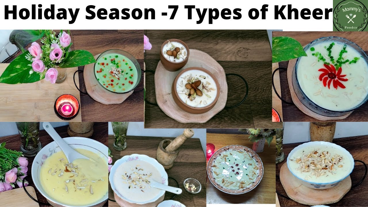 Holidays Special-7 types of kheer by Mommy's FoodcyI#tuvarkheer# ...