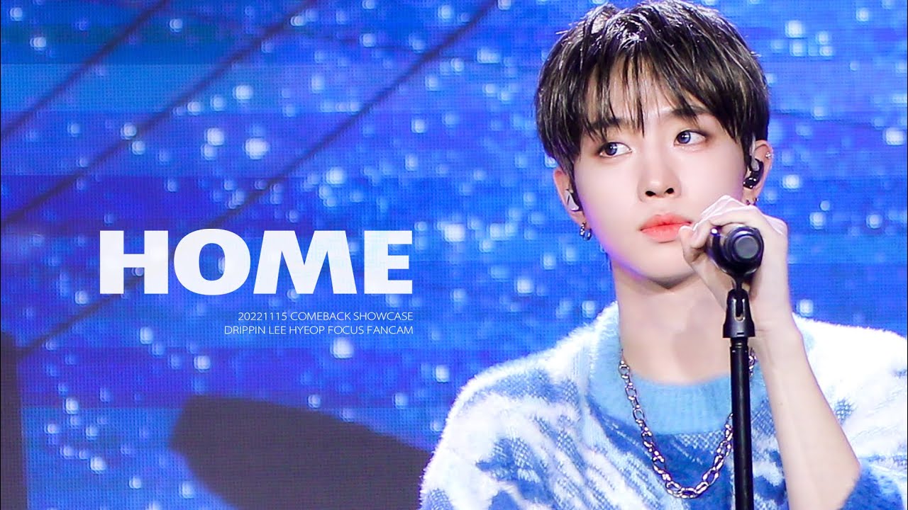 221115 드리핀 쇼케이스 'HOME' (홈) 이협 직캠 (DRIPPIN LEE HYEOP Focus FanCam) - YouTube