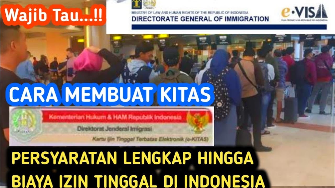 PERSYARATAN MEMBUAT KITAS LENGKAP HINGGA BIAYA IZIN TINGGAL DI ...