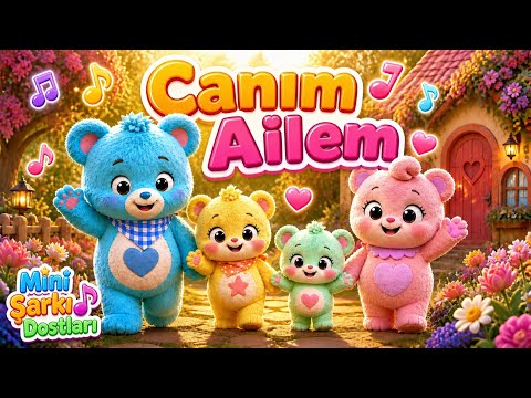 Canım Ailem ❤️ | Aile Şarkısı | Çocuk Şarkıları | Mini Şarkı Dostları