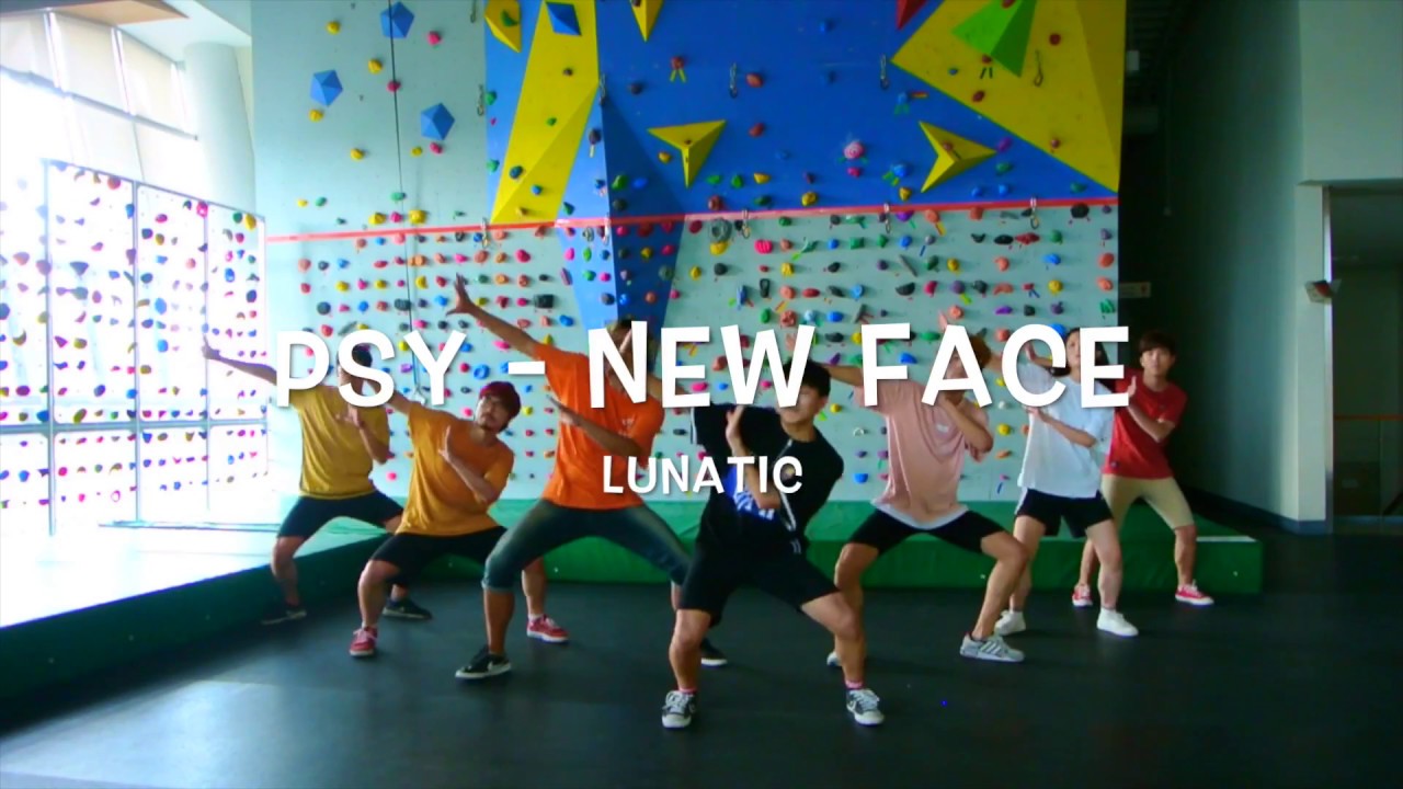 PSY - New Face (dance cover LUNATIC) - YouTube