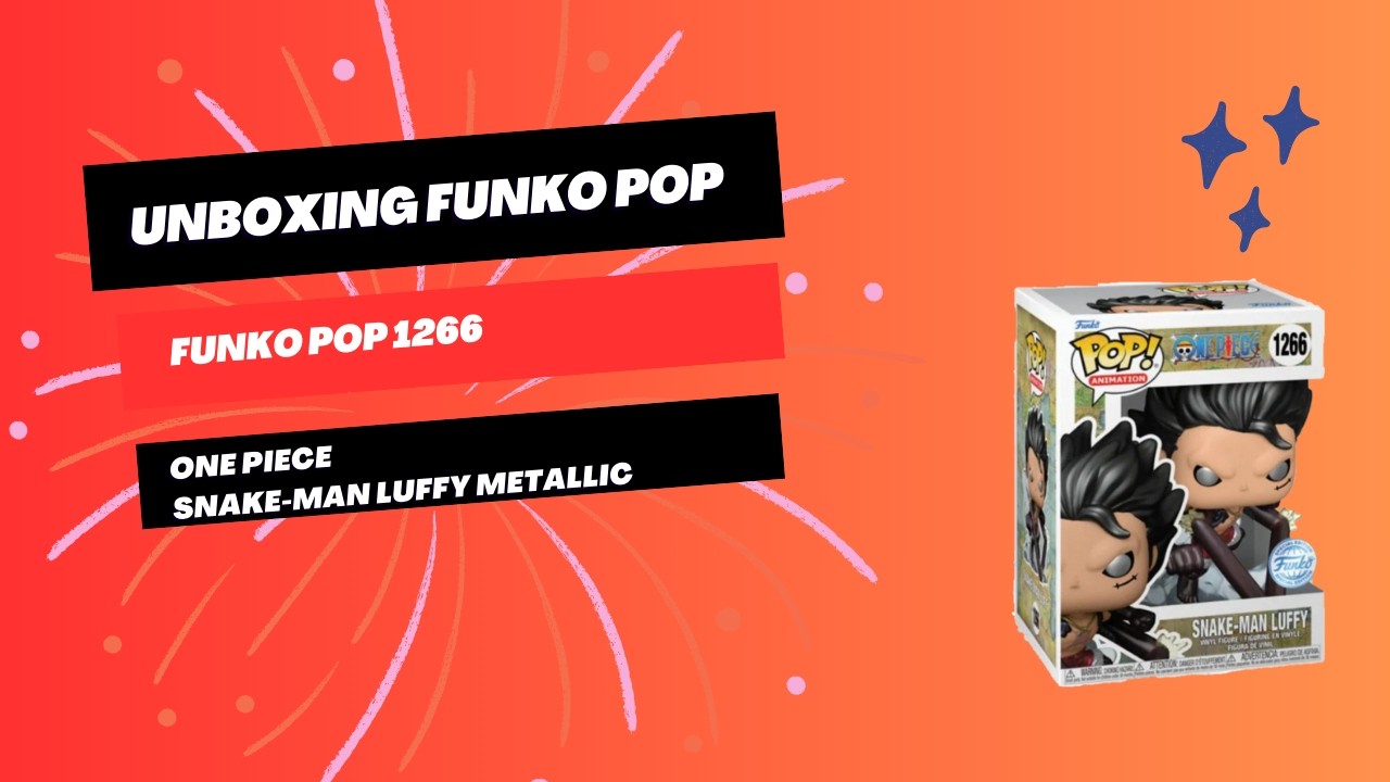 Unboxing Funko Pop 1266 One Piece Snake-Man Luffy Metallic - YouTube