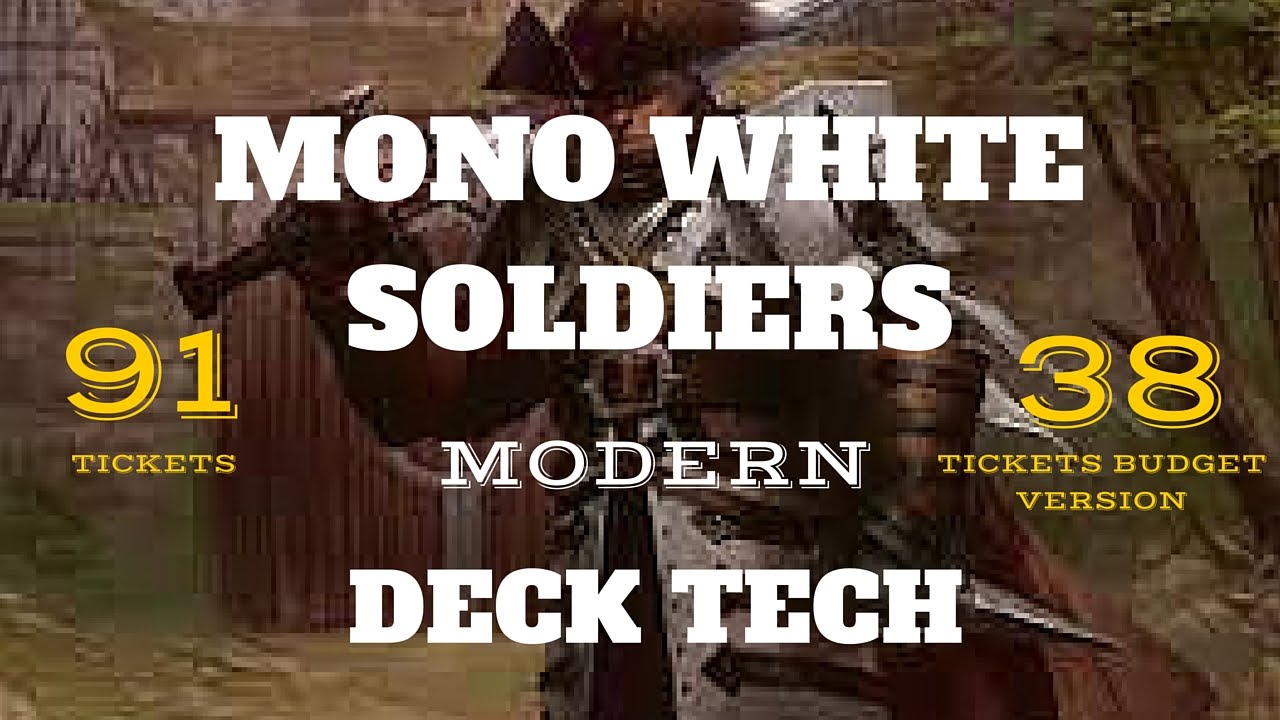 MTG - Modern Mono White Soldiers - Deck Tech - Magic the Gathering ...