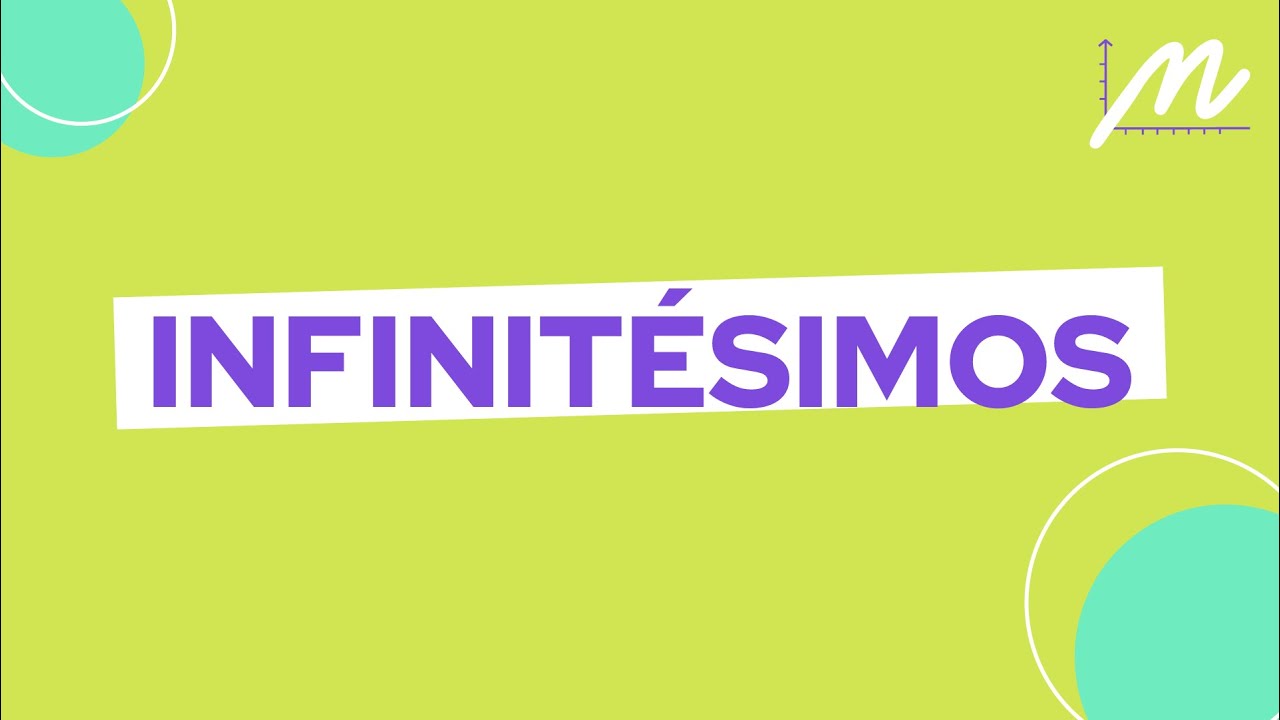 INFINITÉSIMOS EQUIVALENTES I Una mano en mate - YouTube