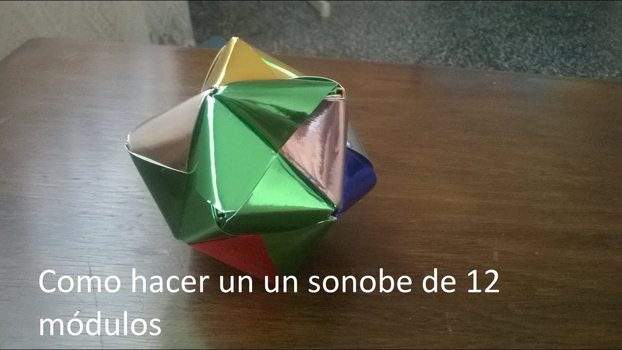 Como hacer un modular sonobe de 12 módulos, Bien Explicado!!! (origami ...