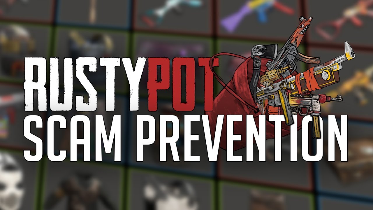 SCAM PREVENTION | RUSTYPOT | HOW TO NOT GET SCAMMED ON STEAM! - YouTube