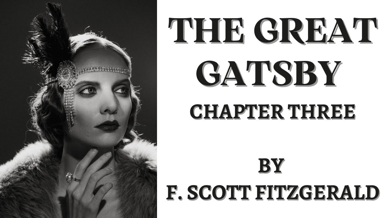 The Great Gatsby Chapter 3 by F Scott Fitzgerald, English Audiobook ...