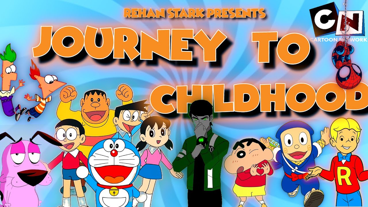 Journey to Childhood | Ft. 90s cartoonsl| @RehanStark-0786 ...