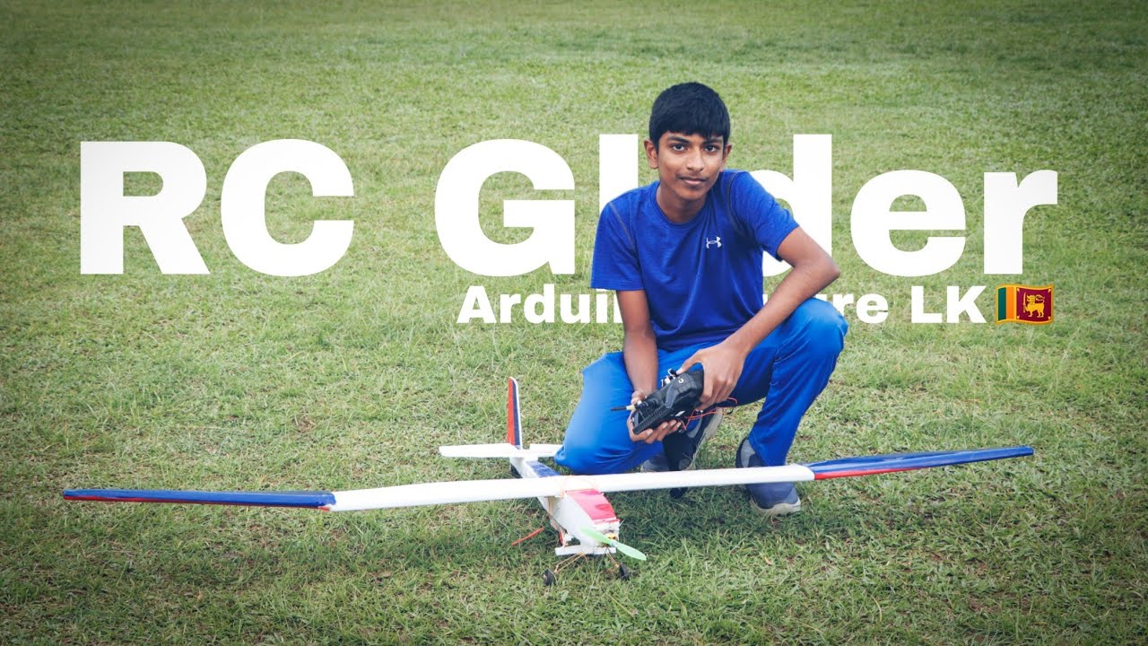 RC Glider 🇱🇰 |Arduino Future LK - YouTube