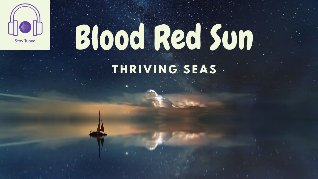 Blood Red Sun - Thriving Seas | YouTune - YouTube