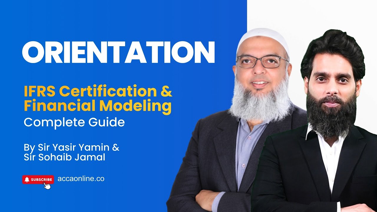 Orientation | IFRS Certification & Financial Modeling – Complete Guide ...