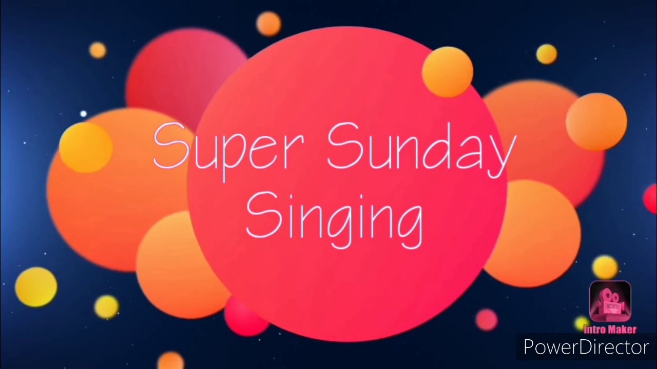 Super Sunday Singing|| Music is my Passion - YouTube