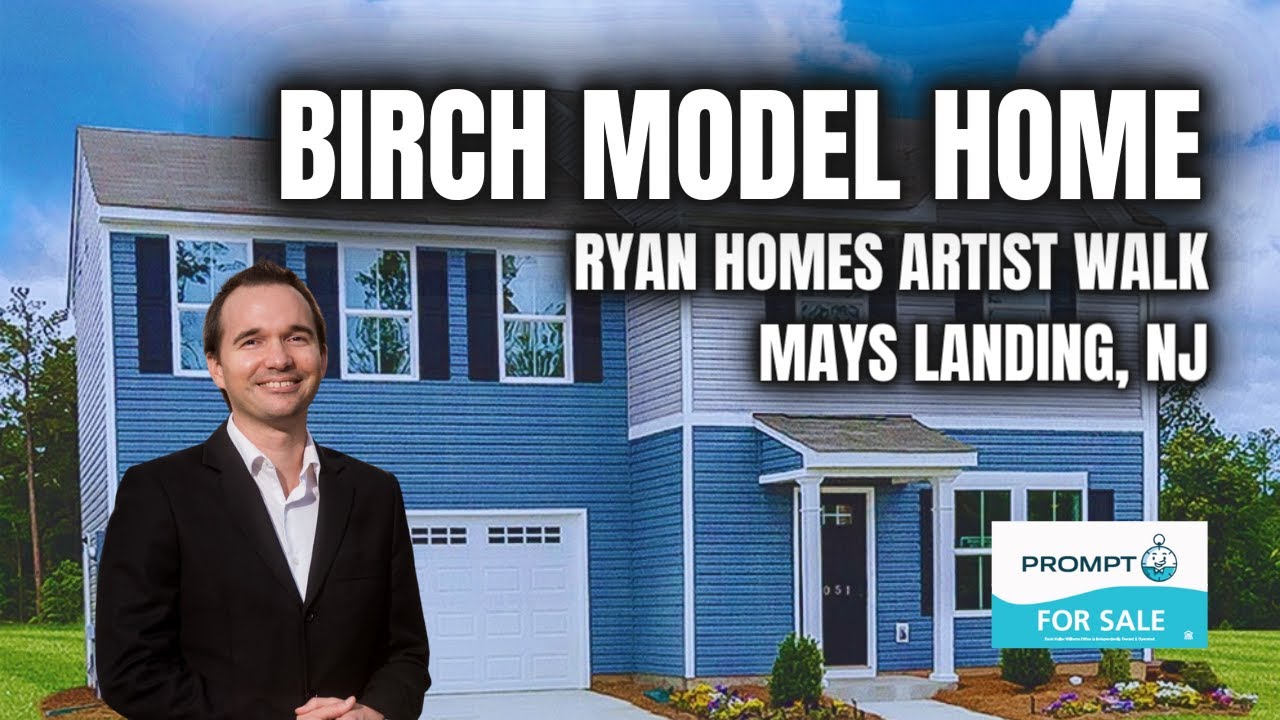 Birch Model Home Ryan Homes Artist Walk Mays Landing, NJ 08330 New ...