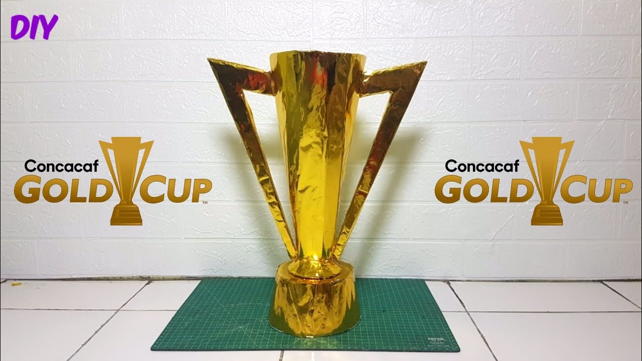HOW TO MAKE CONCACAF GOLD CUP TROPHY | Handmade Trophy | Cardboard ...
