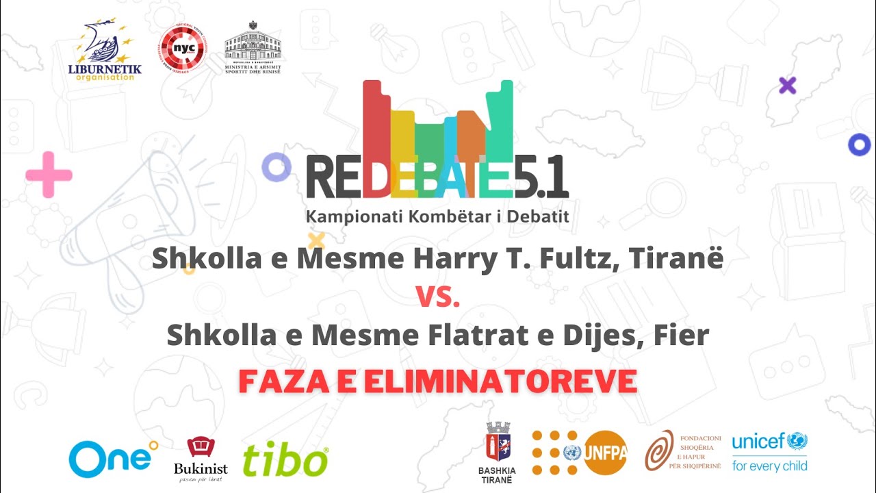 Re-Debate 5.1 - Eliminatore | Sh. e Mesme Harry T. Fultz, Tiranë 🆚 Sh ...