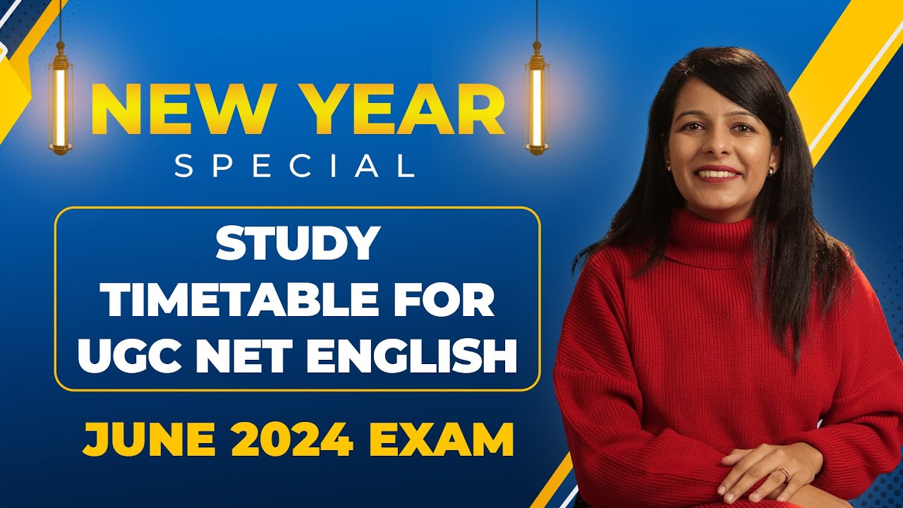 New Year Special: Study Timetable for UGC NET English June 2024 - YouTube