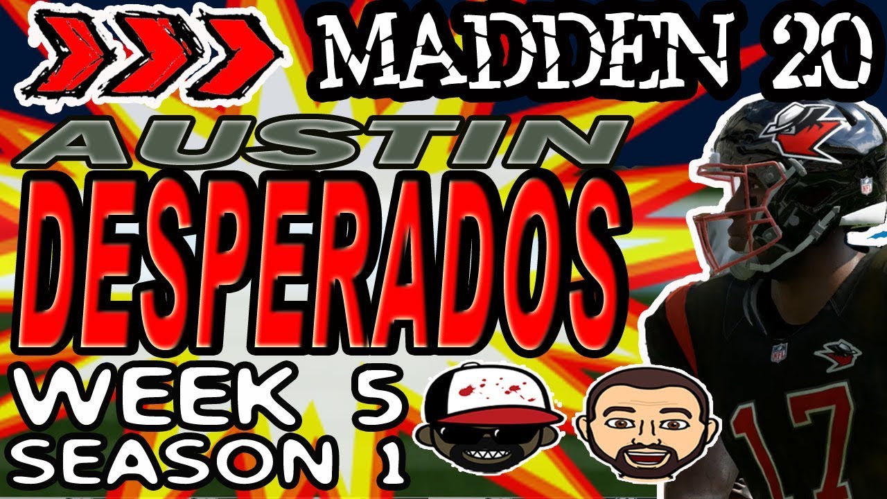 Week 5 | Relocated: Austin Desperados | Season 1 | Madden 20 | Ep 7 ...