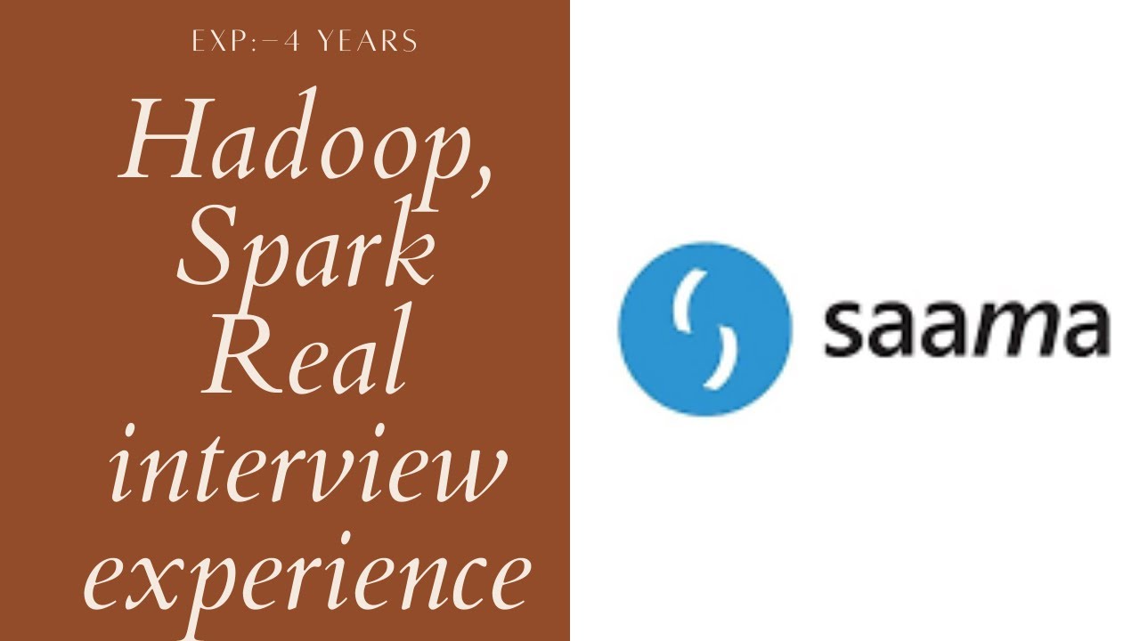 Sama Technology Spark Interview Experience | spark interview questions ...