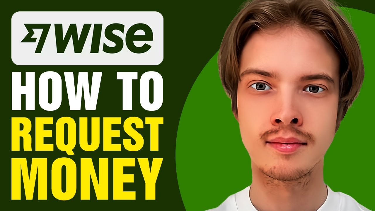 How To Request Money On Wise App (2025) - YouTube