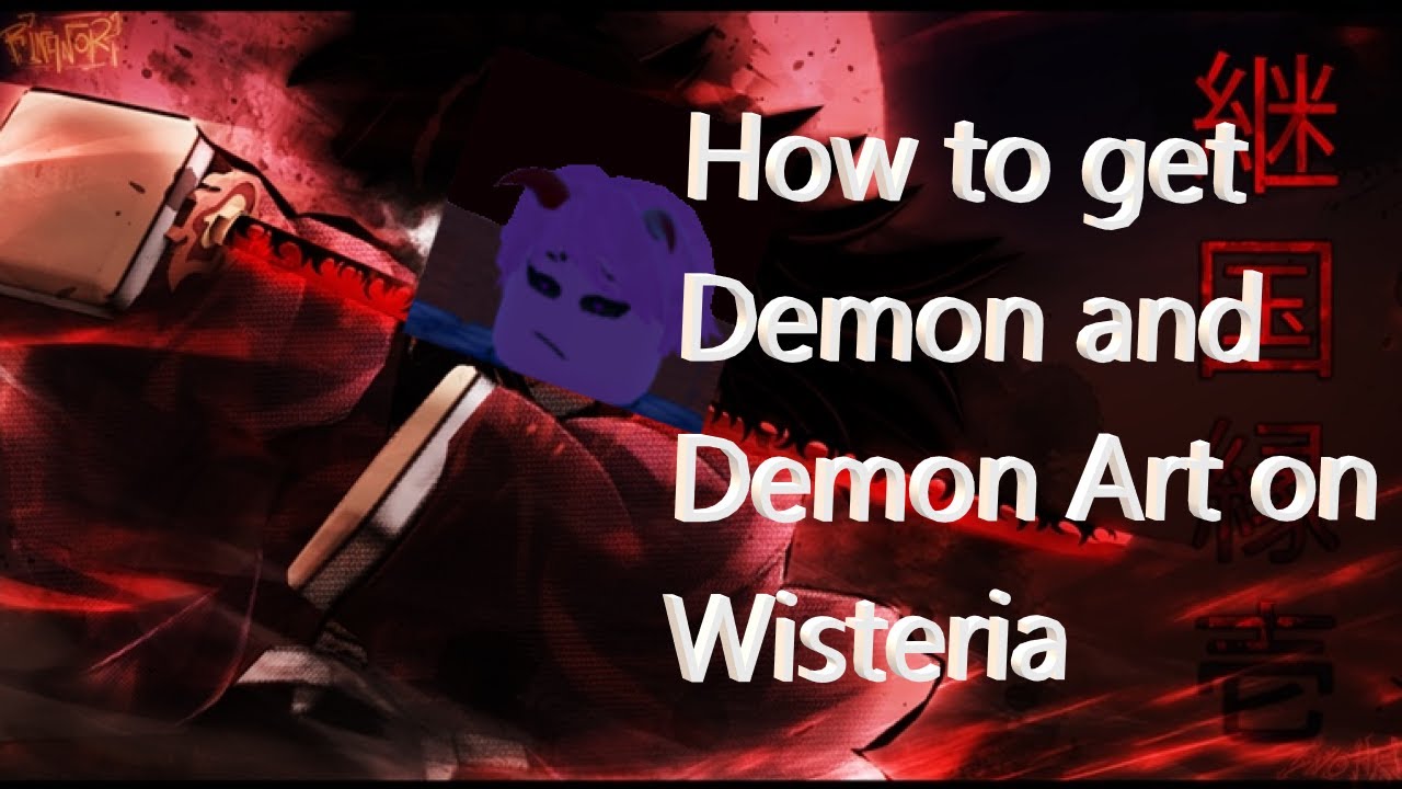 How to get Demon on Wisteria. - YouTube
