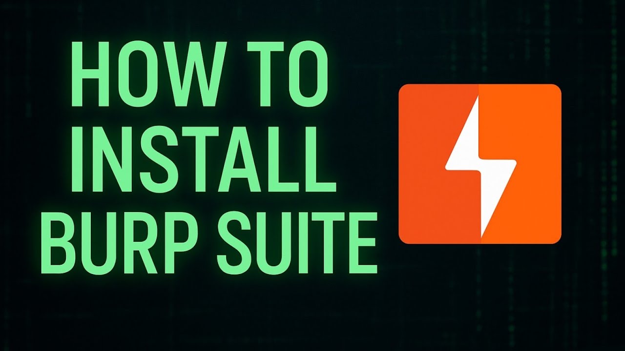 "Burp Suite Installation Guide: Step-by-Step for Beginners (2025 ...