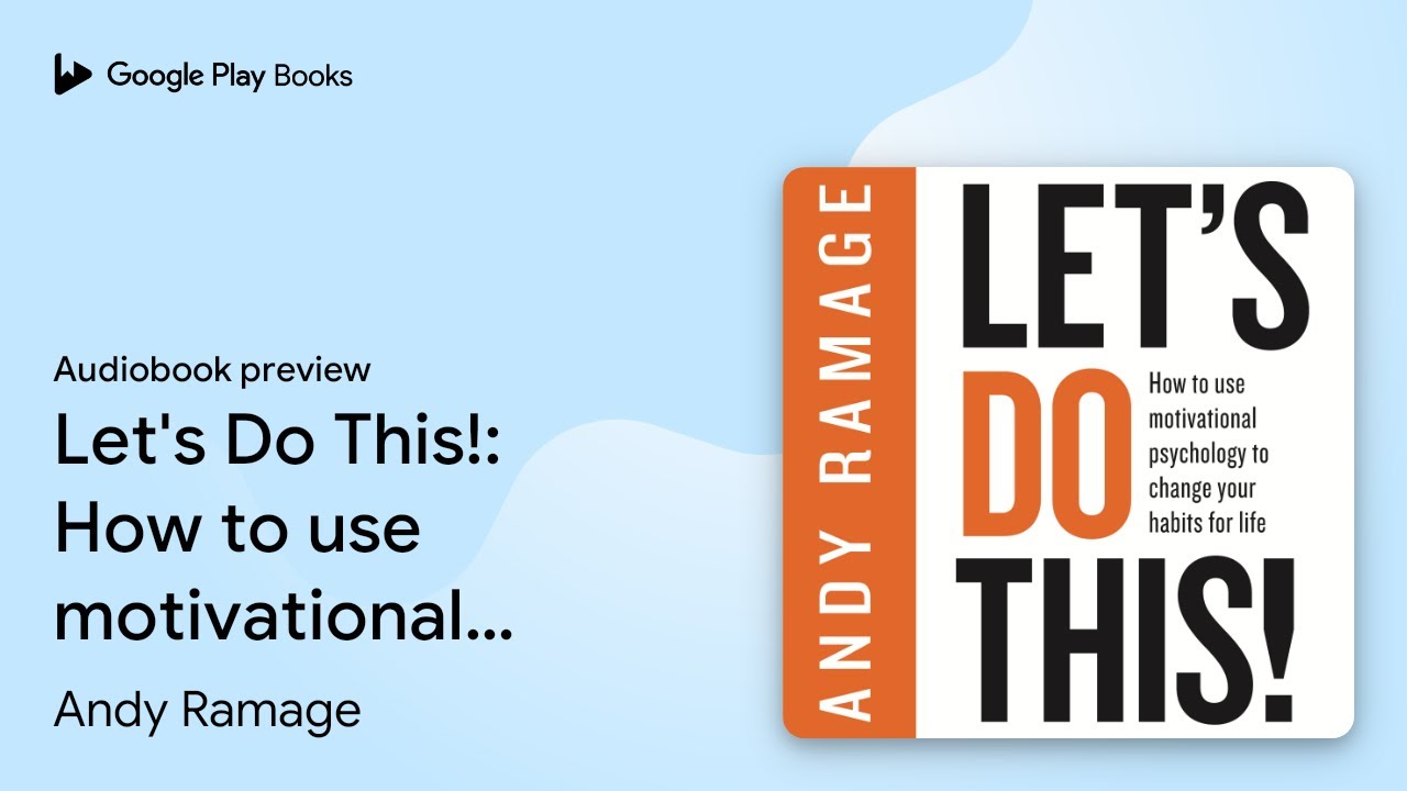 Let's Do This!: How to use motivational… by Andy Ramage · Audiobook ...