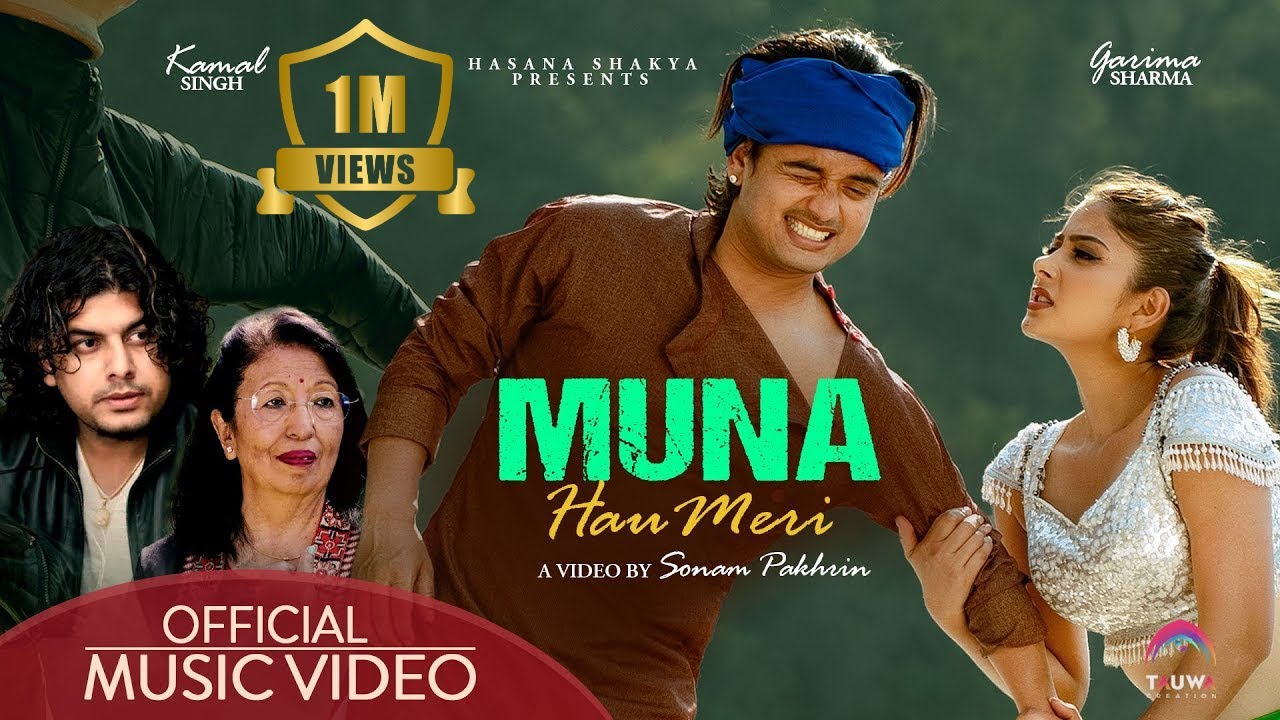 MUNA HAU MERI - Pramod Kharel & Hasana Shakya • Tek Raj •Kamal Singh ...