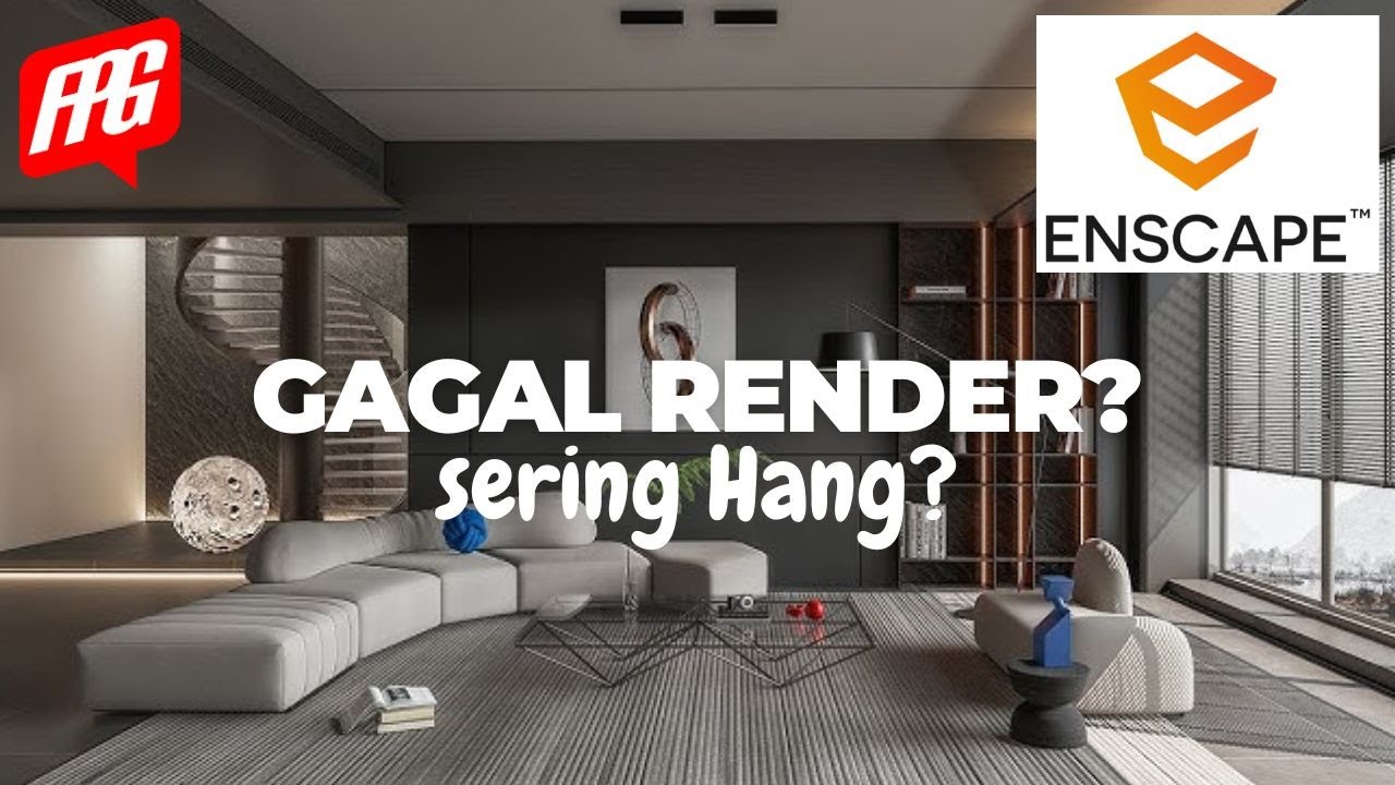 Cara Mengatasi Gagal Render di Enscape 3D 4.1.0.1388 untuk Pengguna ...