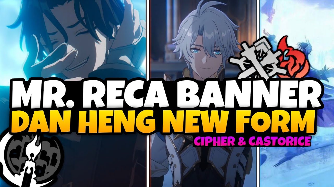 BIG UPDATE! CIPHER, PHAINON & CASTORICE DETAILS, MR RECA BANNER ...