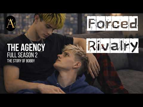 Forced Rivalry [FULL season 2] | The Agency series