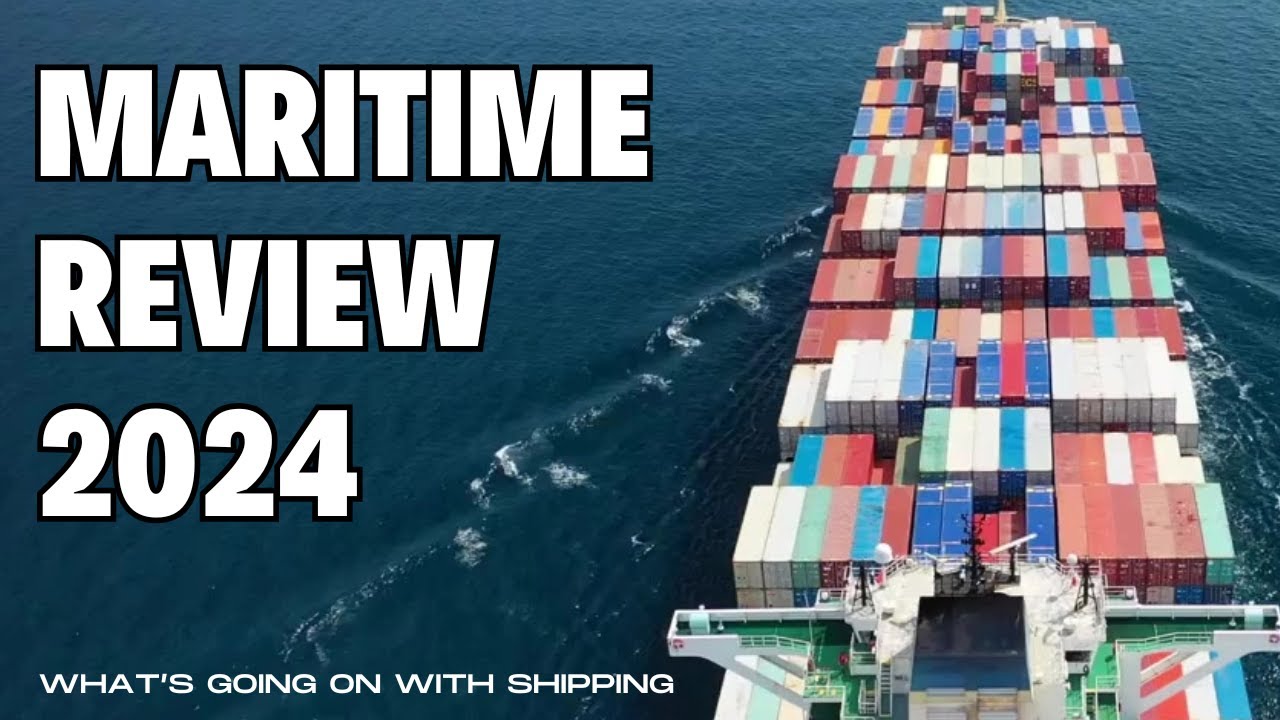 The Review of Maritime Transport 2024...IS HERE! | 20 Take Aways On ...