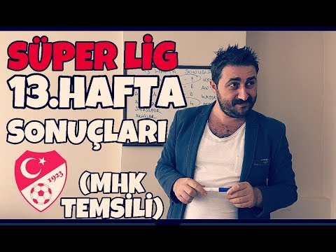 Süper Lig 13.Hafta Sonuçları - Arif Sevimli
