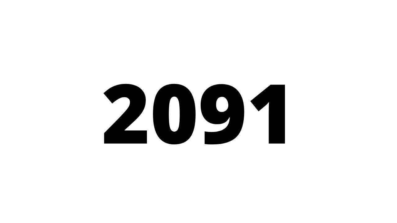 YEAR 2091... - YouTube