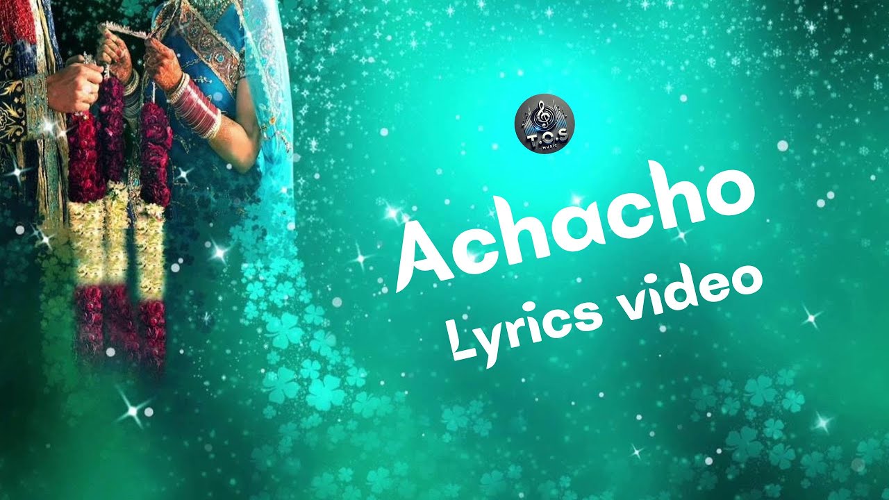 Achacho - Aranmanai 4/ Tamannaah/ Raashi khanna/lyrics video - T.O.S ...