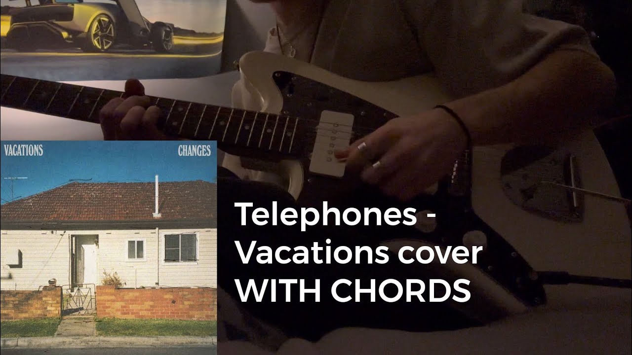 Telephones - Vacations cover WITH CHORDS - YouTube