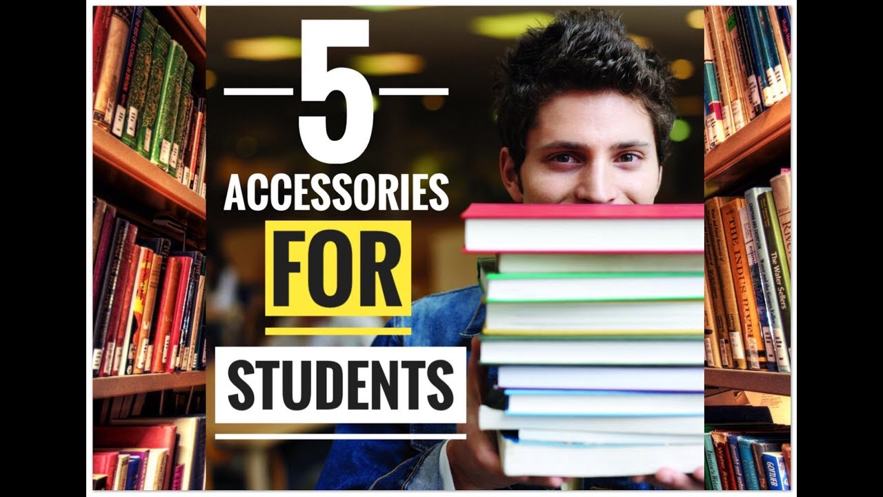 5 ACCESSORIES FOR STUDENT 2019 - YouTube
