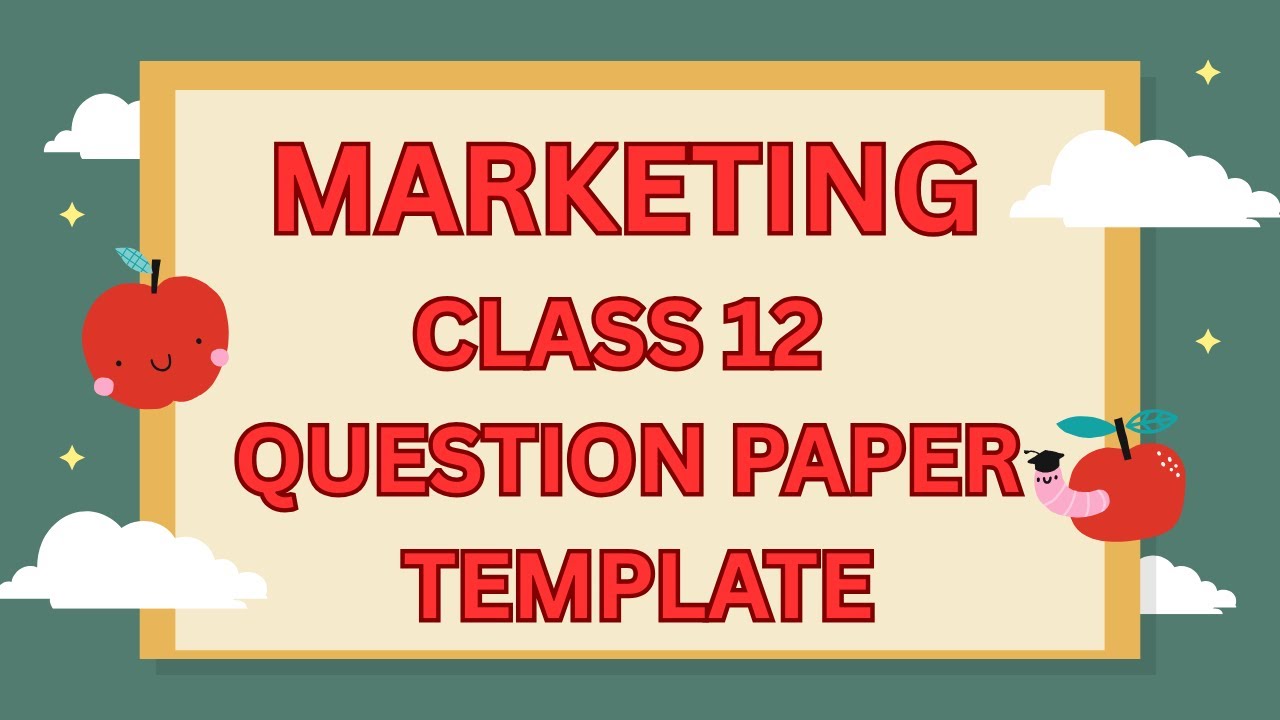 MARKETING | CLASS 12 | Question paper Template #marketing #class12 ...