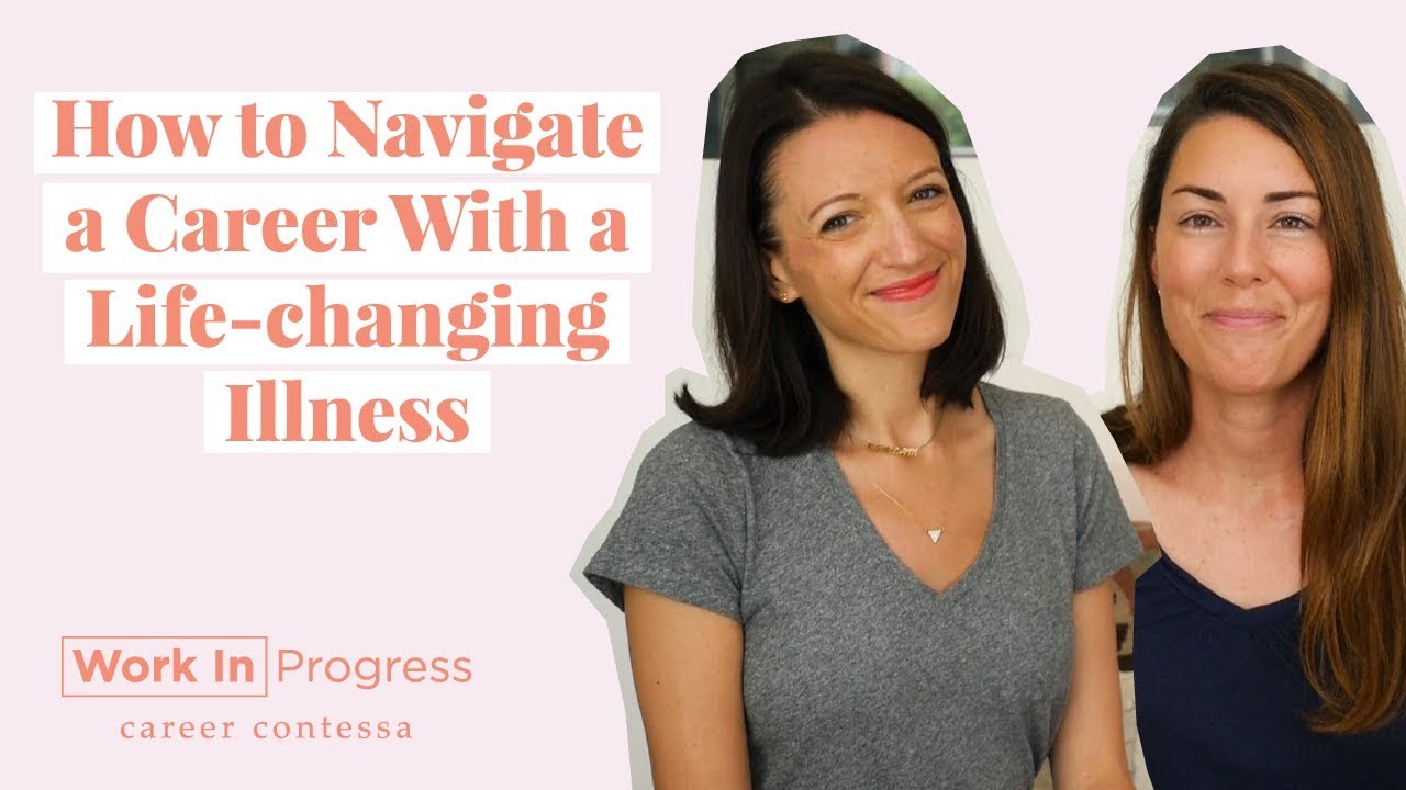 How to Navigate a Career With a Life-Changing Illness - YouTube