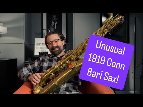 Highly modified 1919 Conn NW1 Bari Sax! - YouTube
