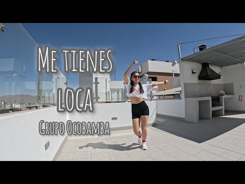 ME TIENES LOCA GRUPO OCOBAMBA / SHANNA FITNESS