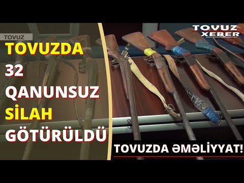 Tovuzda 32 qanunsuz silah götürüldü - Tovuz Xəbər | Tovuzun