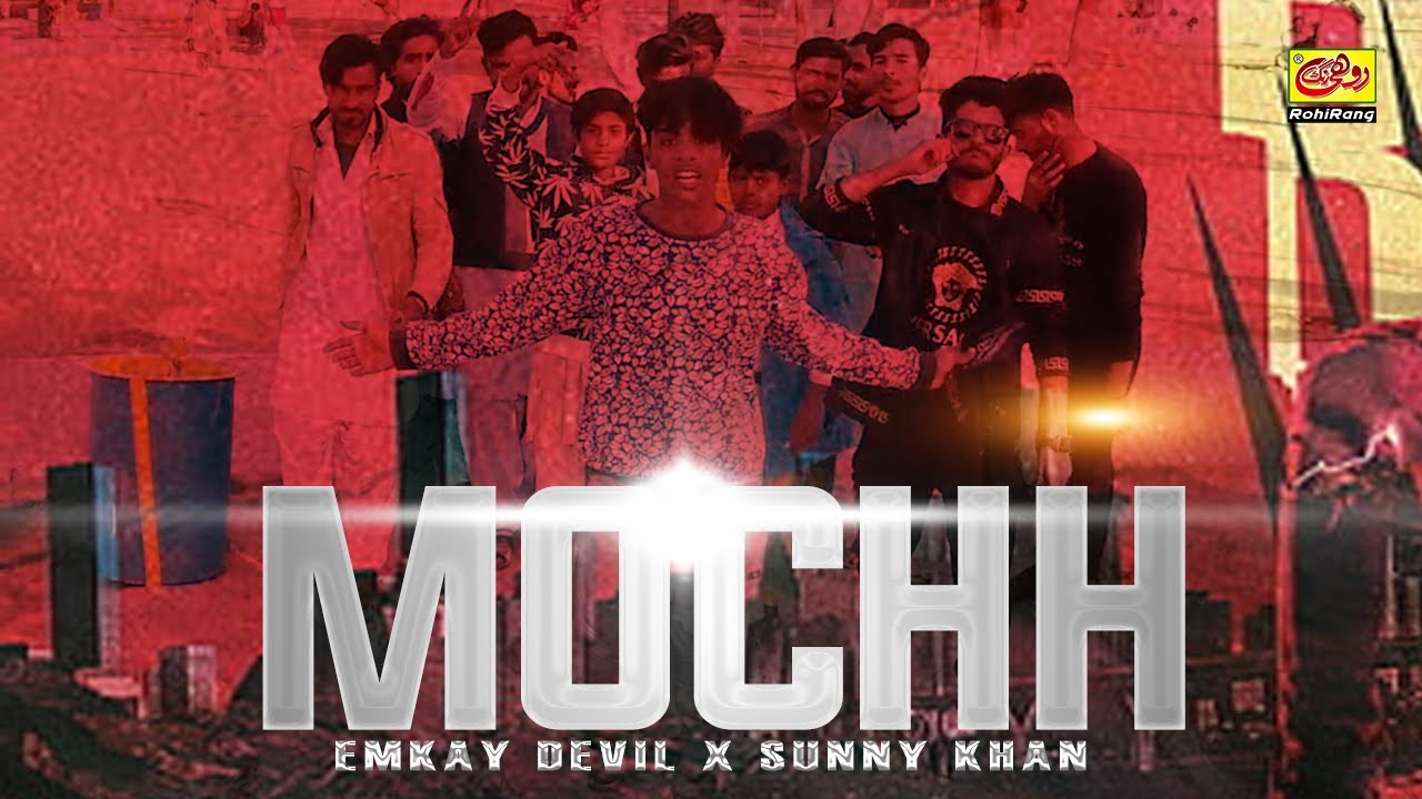 Mochh | EMKAY DEVIL x SUNNY KHAN | Latest Rap Song - YouTube