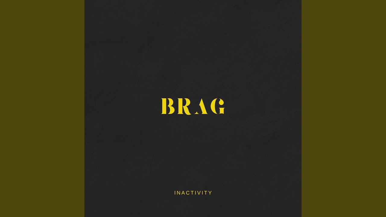 BRAG - YouTube