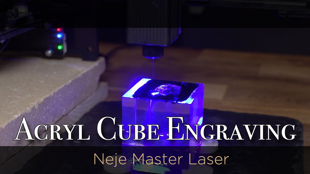 Neje Master - Acryl Cube Laser Engravin - Acryl Würfel Lasergravur ...