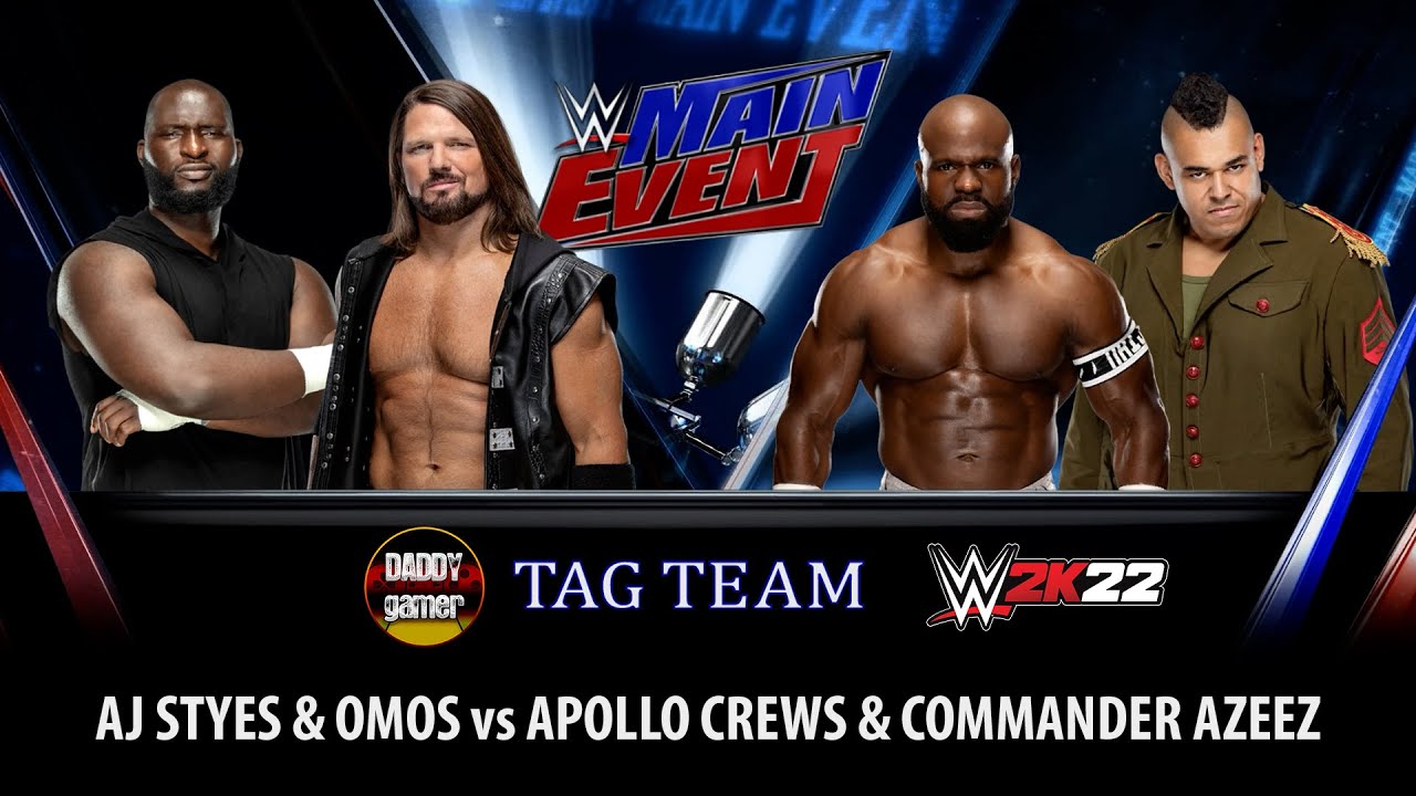 AJ Styles & Omos vs Apollo Crews & Commander Azeez | Tag Team Match ...